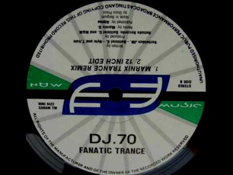 DJ.70 - Fanatic Trance (Marnix Trance Remix) 1993 - 716lavie