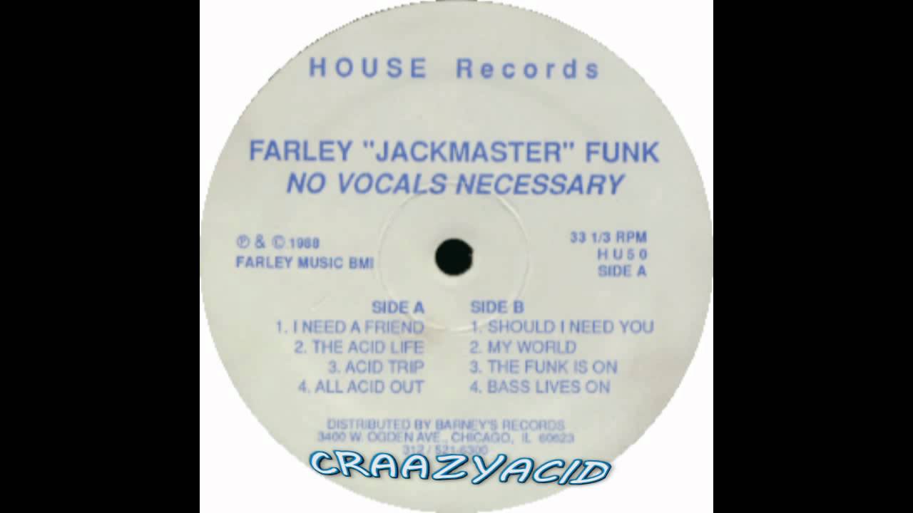 Farley Jackmaster Funk - The Acid Life - 716lavie