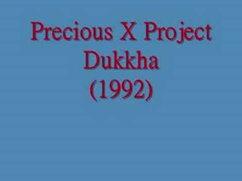 Precious X Project - Dukkha (1992) - 716lavie