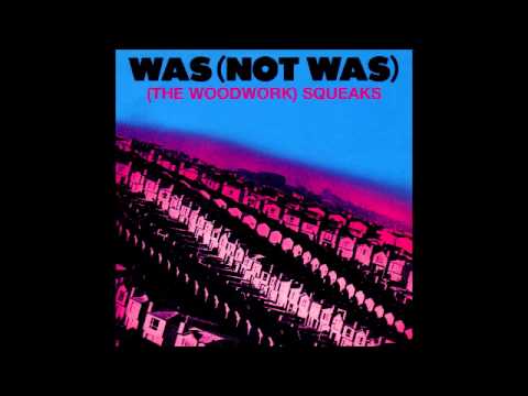 Was (Not Was) - Out Come The Freaks (Predominantly Funk Version) - 716lavie